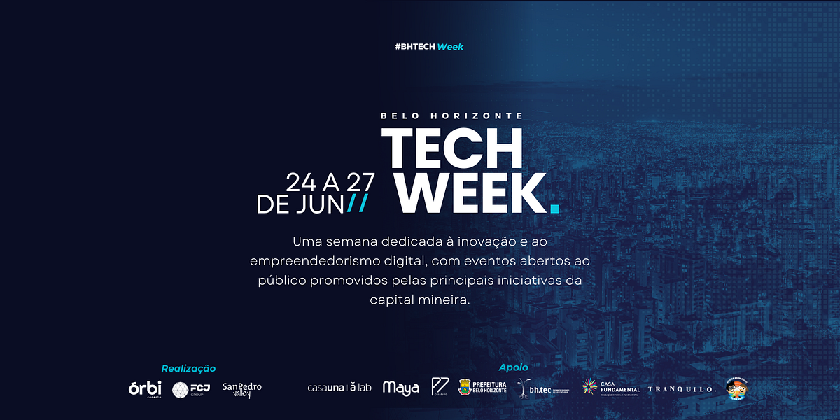 Junho: Belo Horizonte recebe a BH Tech Week | by Órbi Conecta | Órbi ...