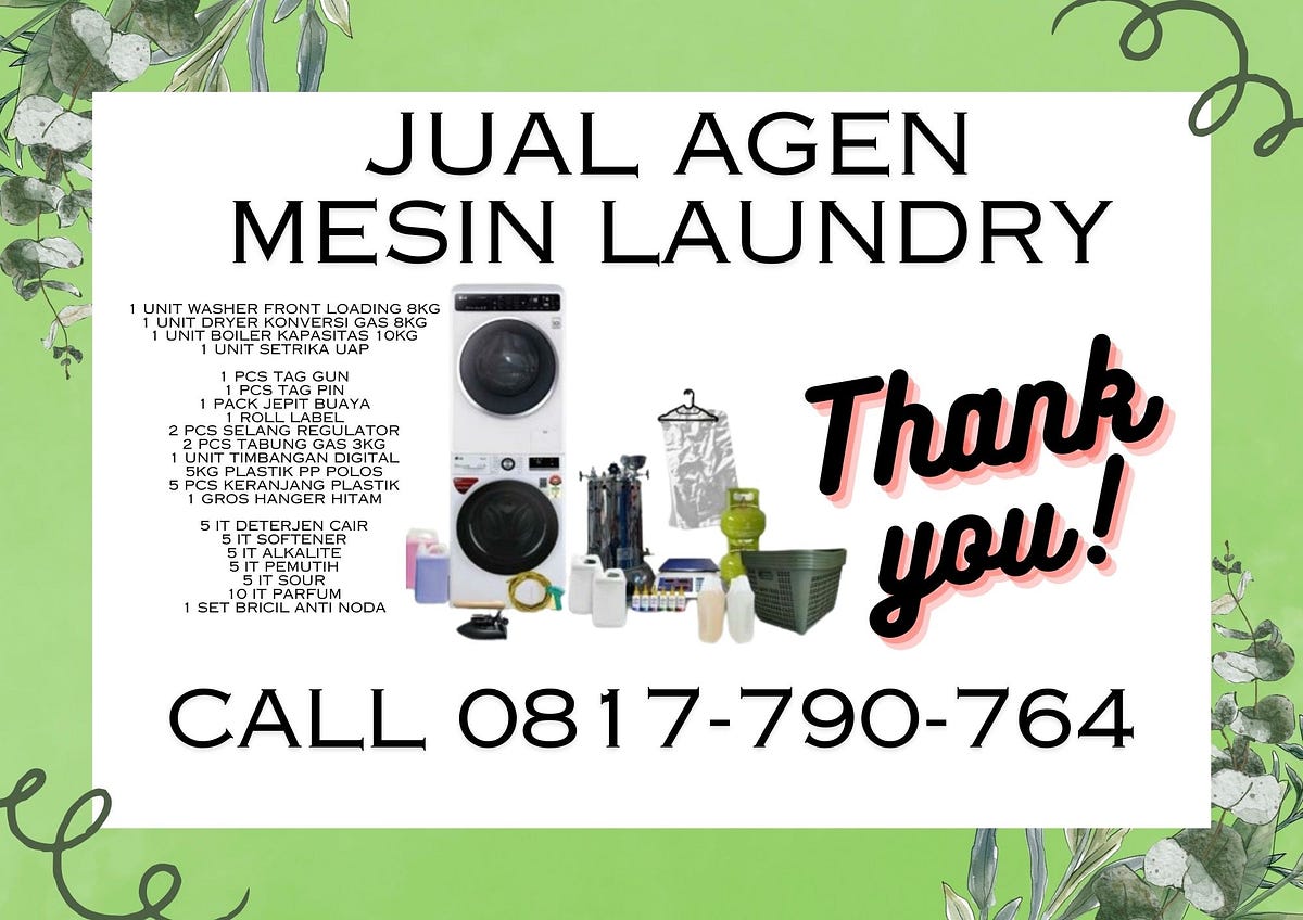 Jual Agen Mesin Laundry CALL 0817–790–764 - Dawaa Laundry - Medium