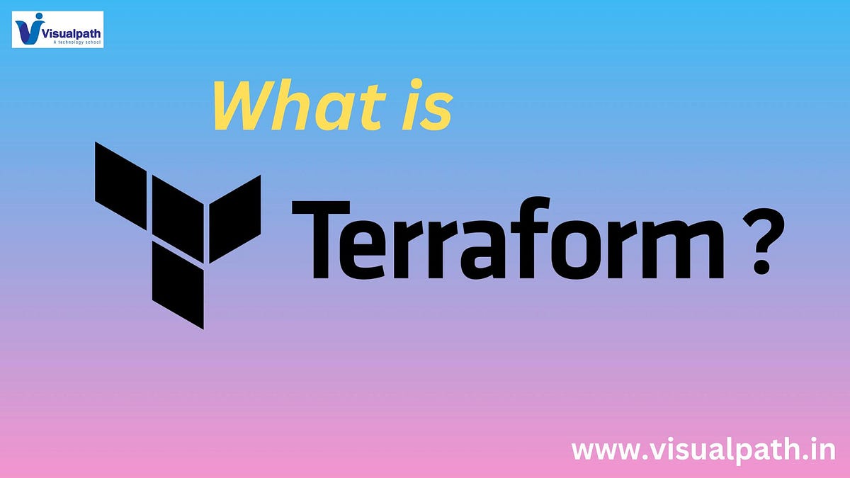 Terraform Training Online | Terraform Training Ameerpet | by venkatakrishna visualpath | Jun ...