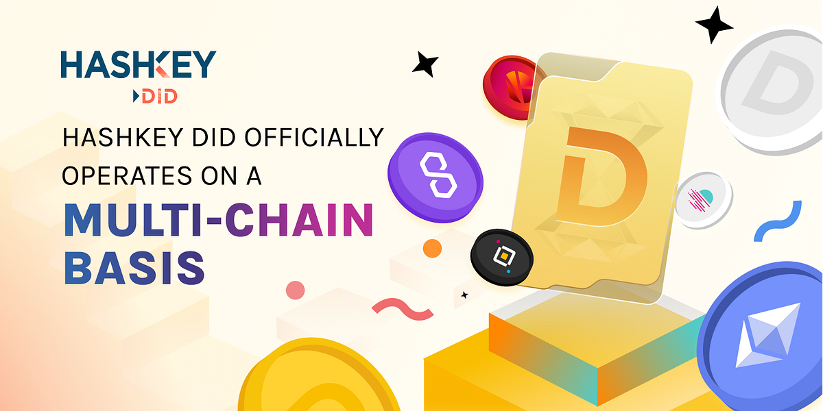 HashKey DID Announces Multi-Chain Debut on Ethereum, Polygon, and Moonbeam Powered by LayerZero ...