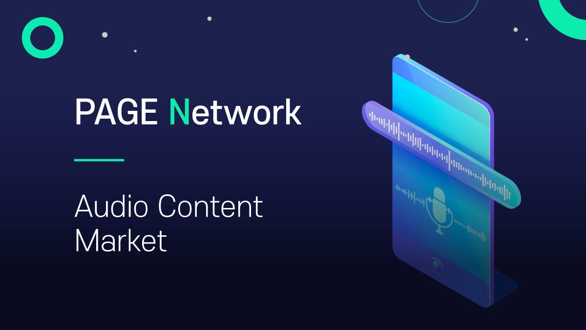 Audio Content Market. Need to pay attention! | by Page network | Page ...