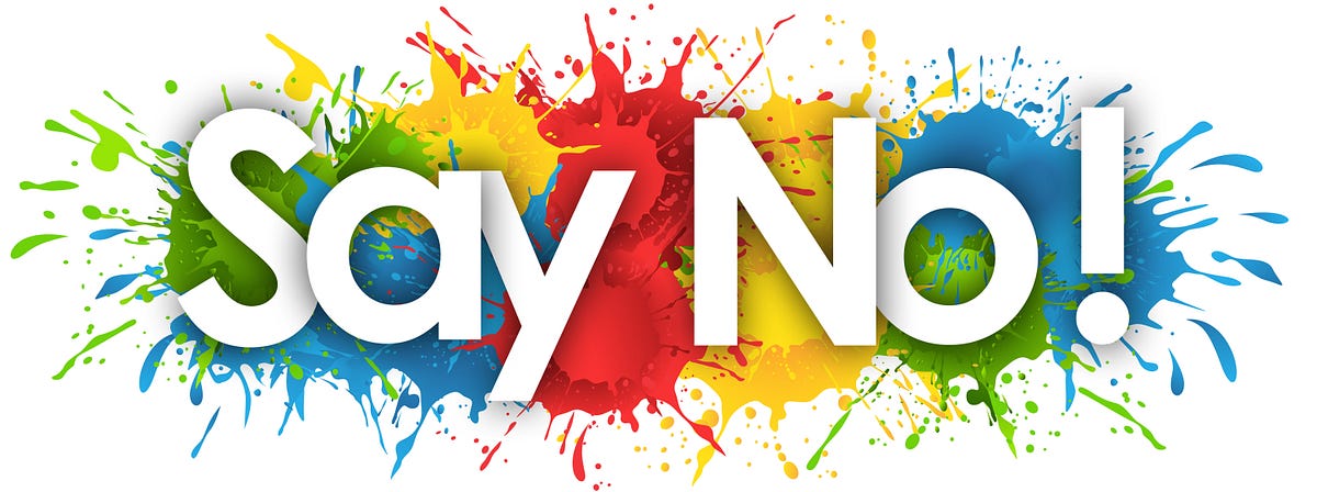 Rejecting with Respect: Effective Methods for Saying “No” | by Matt Lo ...