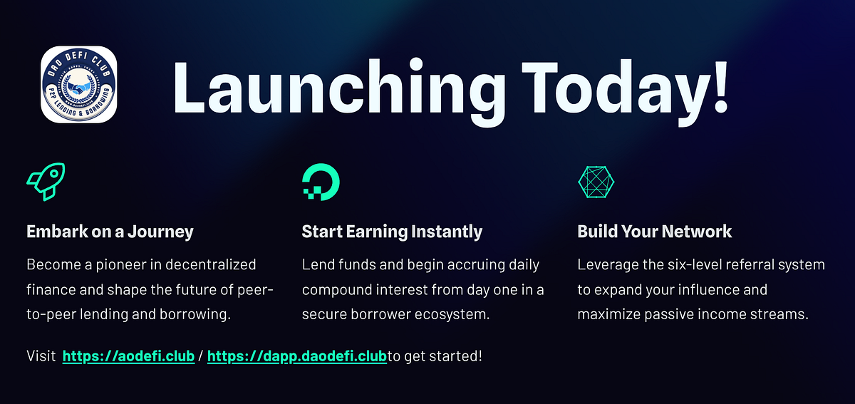 Launching Today! - DAO DeFI CLUB - P2P LENDING & BORROWING - Medium