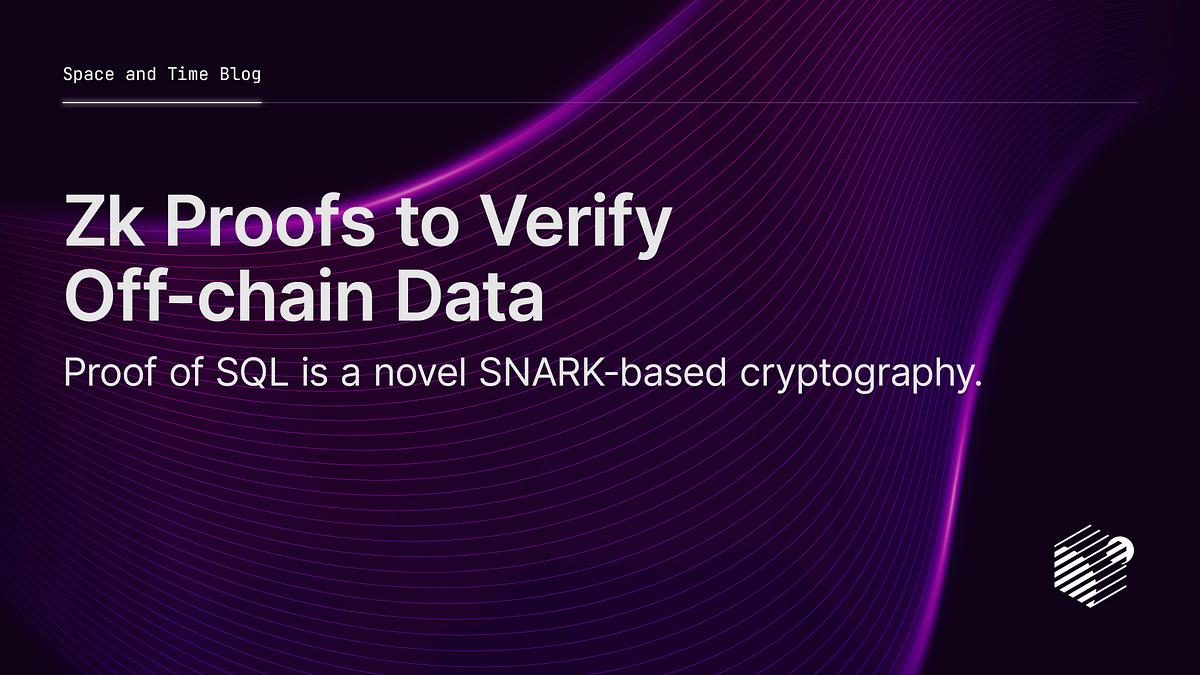 Zk Proofs to Verify Off-chain Data | Medium
