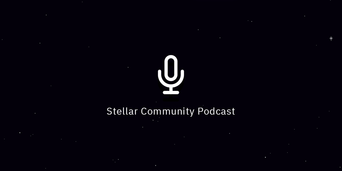 Introducing the Stellar Community Podcast | by Tyler van der Hoeven ...