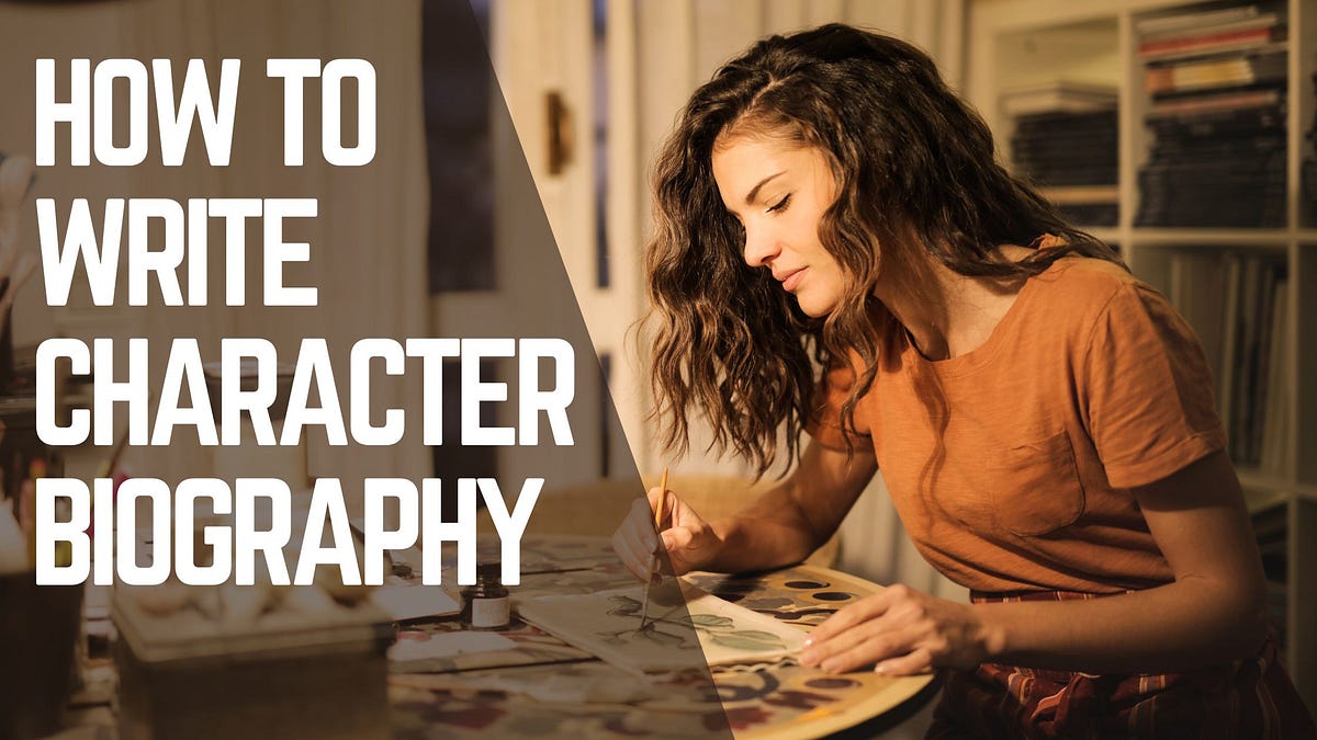 How to Write Character Biography. Writing a character biography can be ...