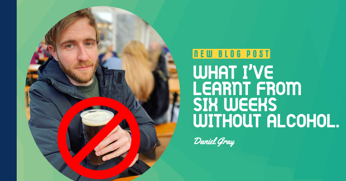 What I’ve Learnt from Six Weeks without Alcohol | by Daniel James Gray ...
