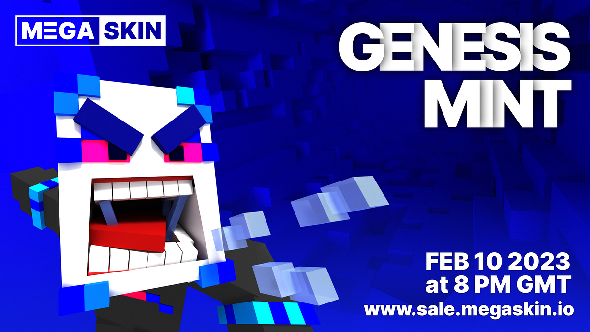 GENESIS MINT. The Genesis mint will launch on… | by Mega Skins | Medium