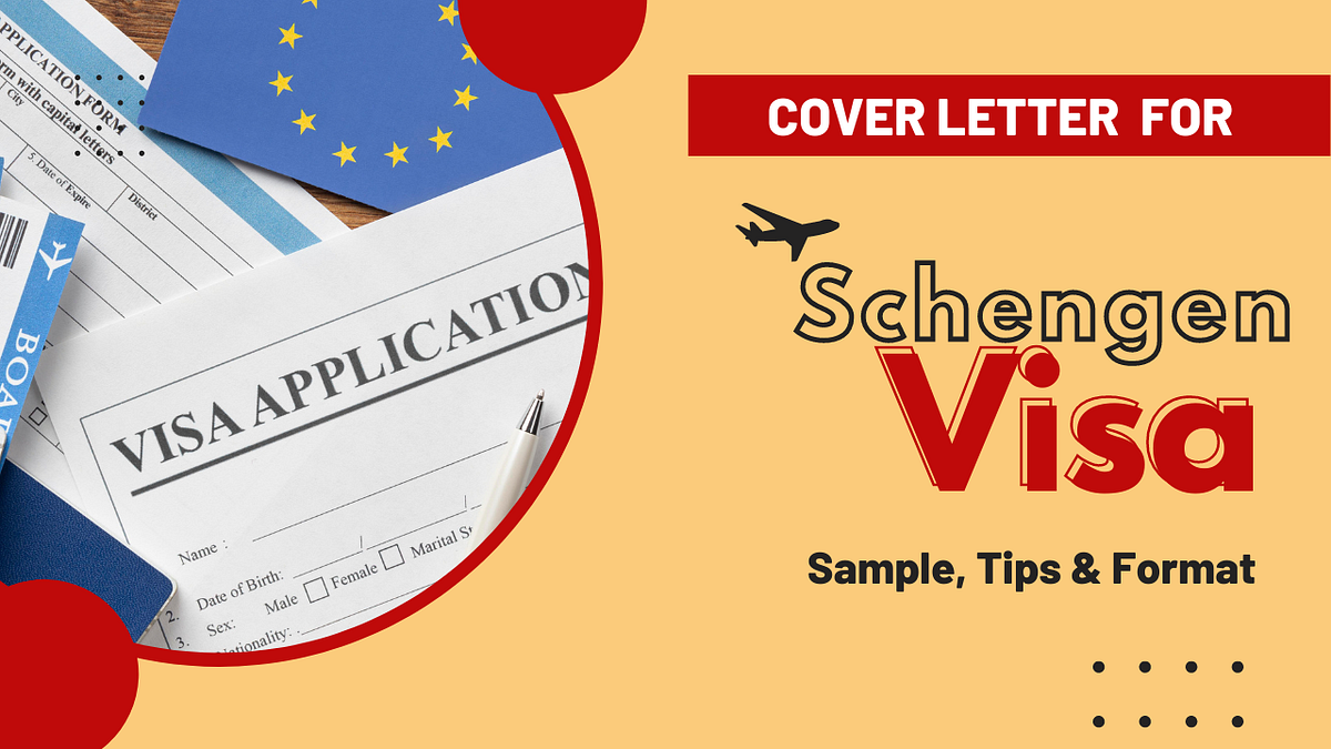 Cover Letter for Schengen Visa- Sample, Tips & Format | by Vineet Kumar ...
