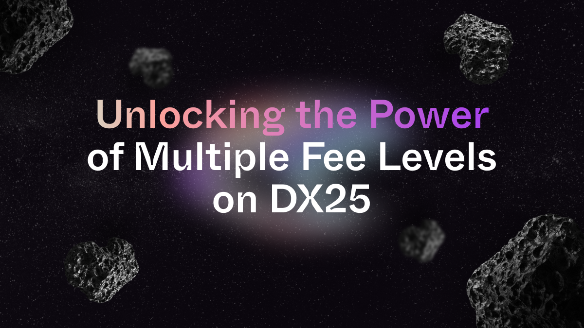 Unlocking the Power of Multiple Fee Levels on DX25 | by DX25Labs | Medium