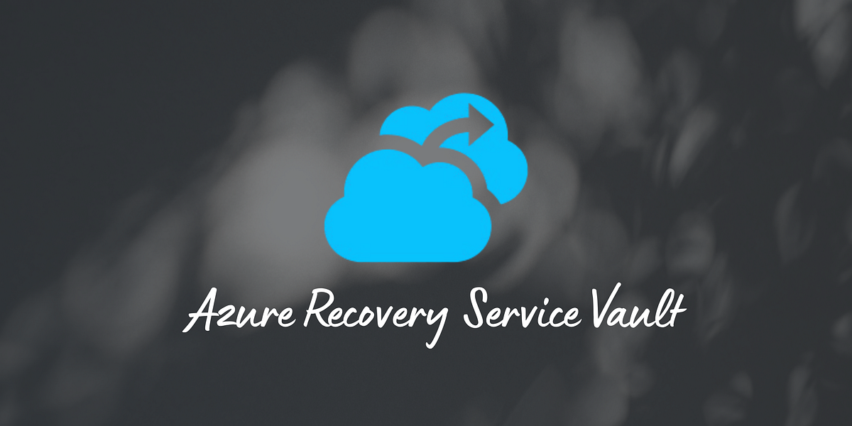 Understanding Soft Delete Protection in Azure Recovery Services Vault | by R Hari Krishna | Medium