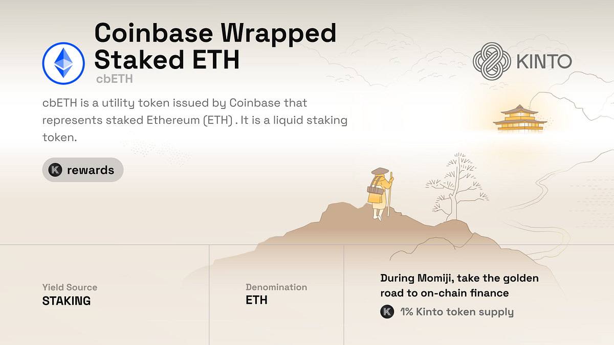 Kinto Launches Coinbase Wrapped Staked ETH (cbETH) | by Kinto | Kinto ...
