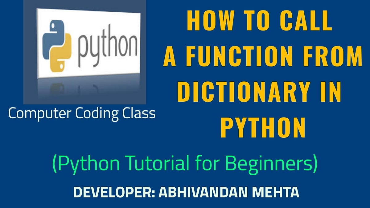 How to Call a Function Inside a Dictionary in Python. * Video Link ...