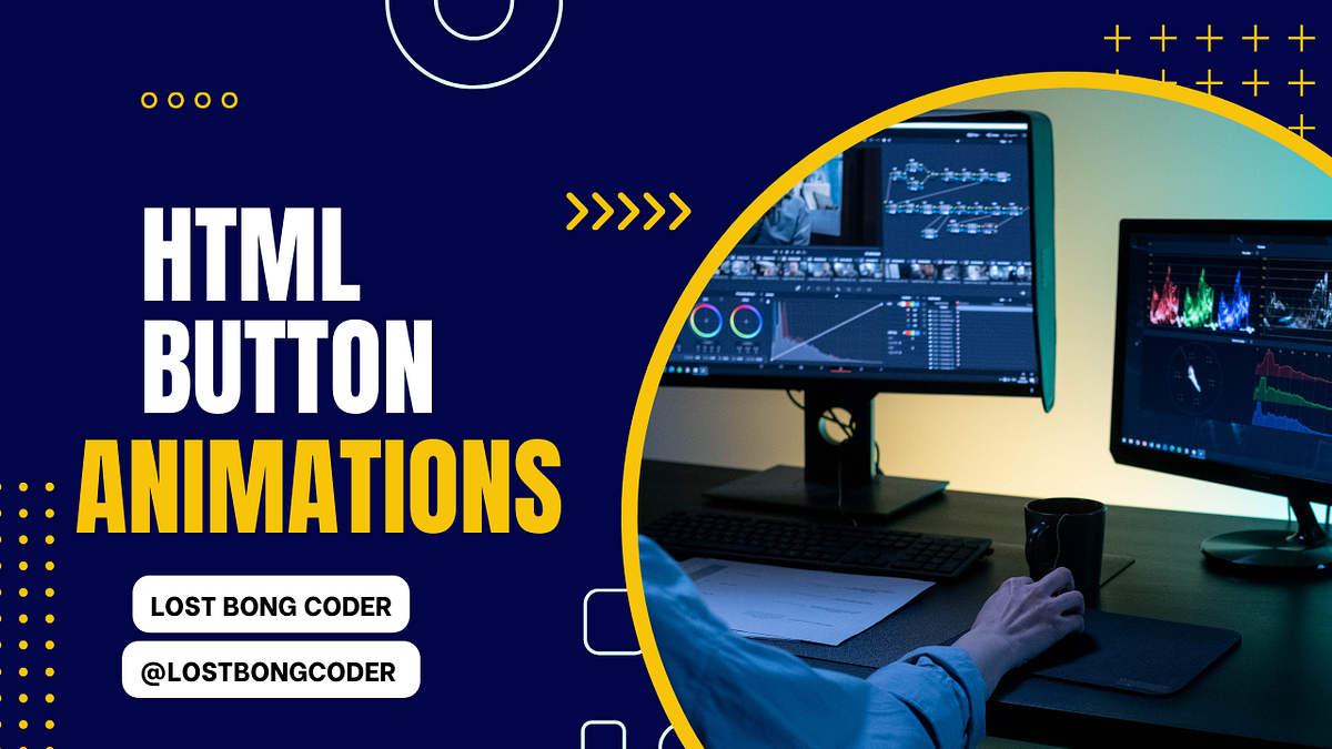 Creating Stunning Button Animations: A Guide to Grow, Bounce, and Shine Effects | by Lost Coder ...