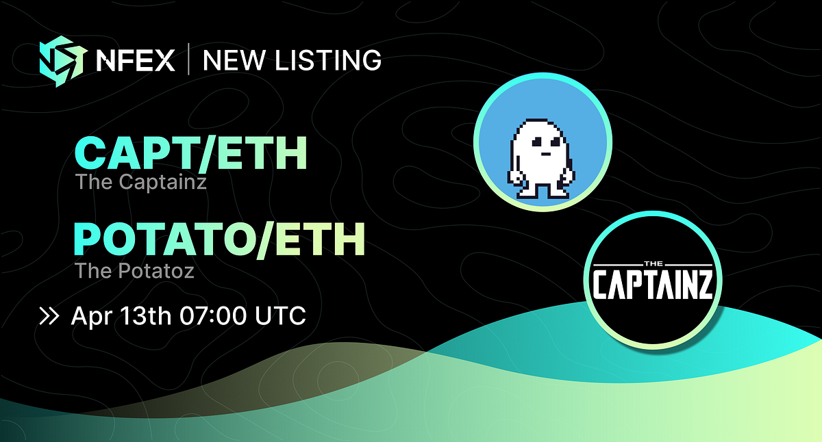 NFEX will list Potatoz and The Captainz perpetual contracts at 7:00 UTC ...