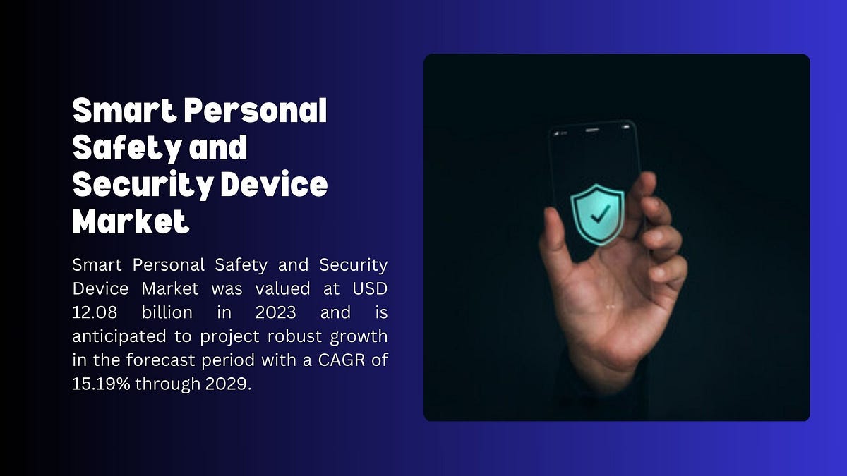 Smart Personal Safety and Security Device Market: Analyzing Demand and ...