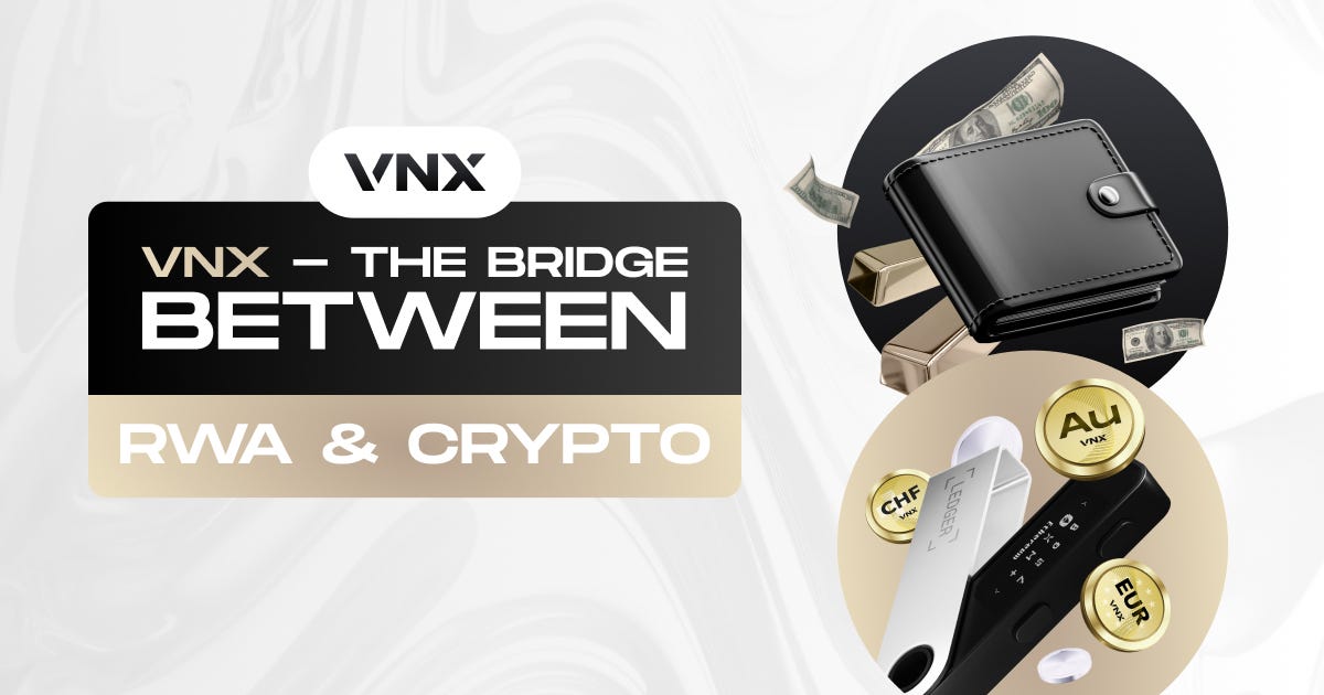VNX — Bringing Real-World-Assets to Crypto | by VNX | Medium