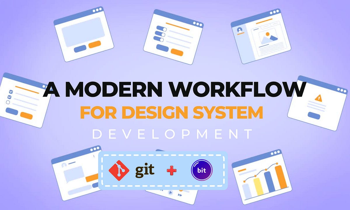 A Modern Workflow for Design System Development and Reuse | by Ashan ...