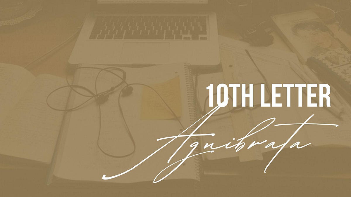 10th Letter | by gparietale | Medium