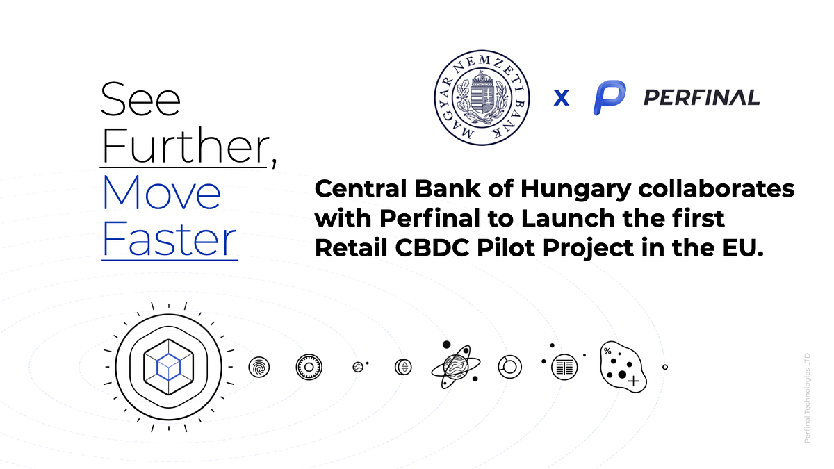 Central Bank of Hungary collaborates with Perfinal to Launch the first ...