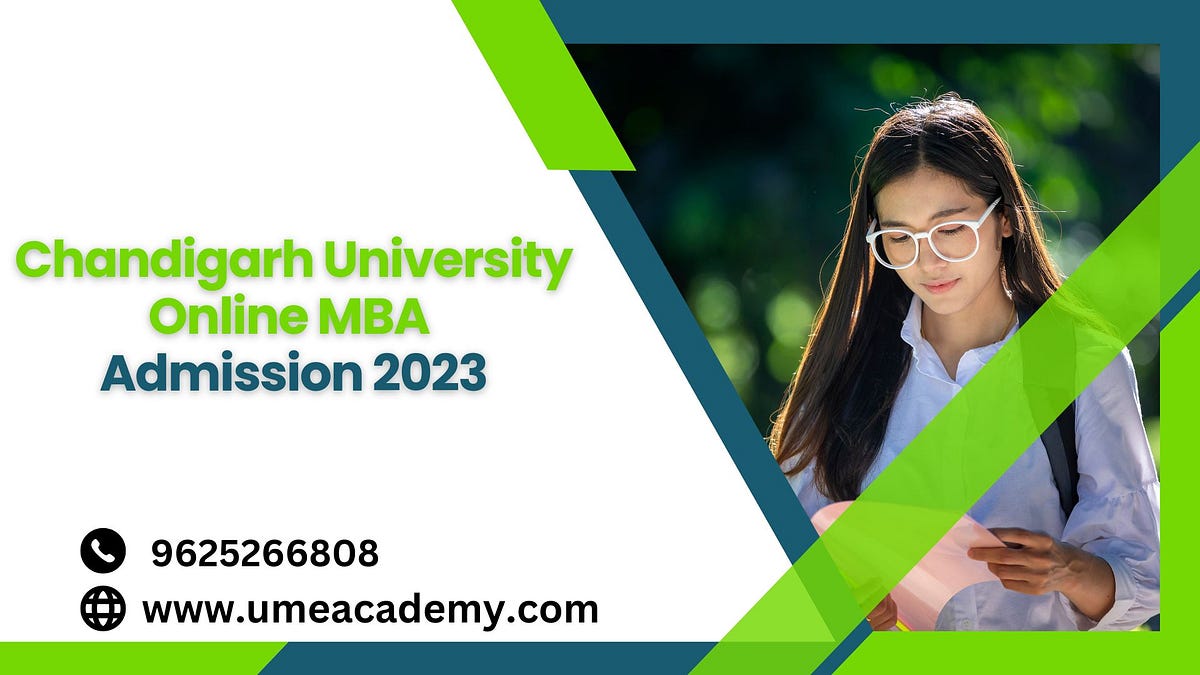 Chandigarh University Online MBA Admission 2023 | by Poonammaantech | Medium