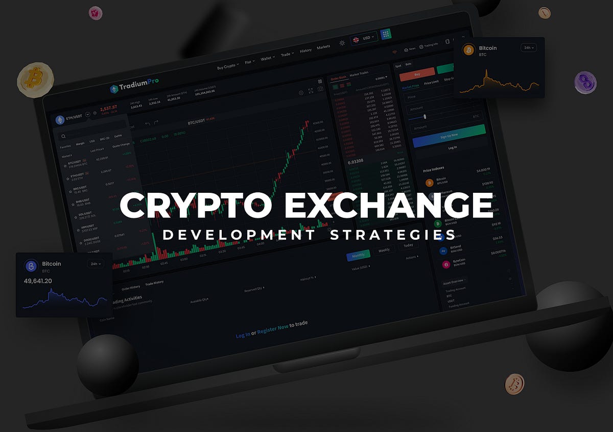 10 Crypto Exchange Development Strategies to Follow in 2024 | Coinmonks