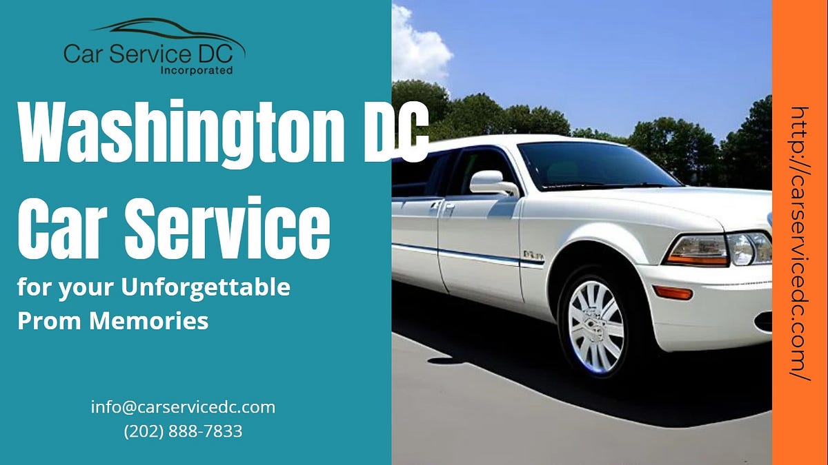 Washington DC Car Service for your Unforgettable Prom Memories | by DC ...