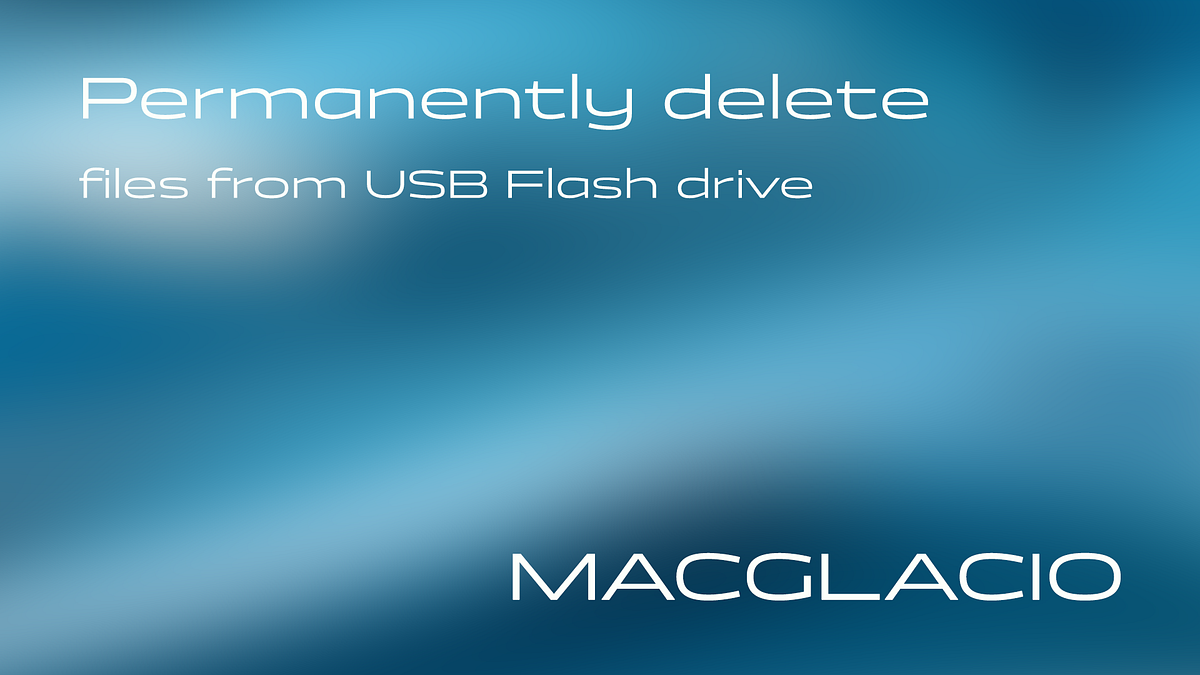 How to permanently erase files from a USB Flash Drive on Mac — guide ...