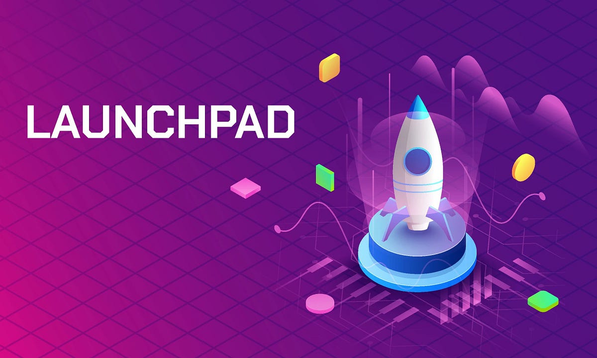 What are Launchpads & how do they work? | by Ismat Batool | Medium