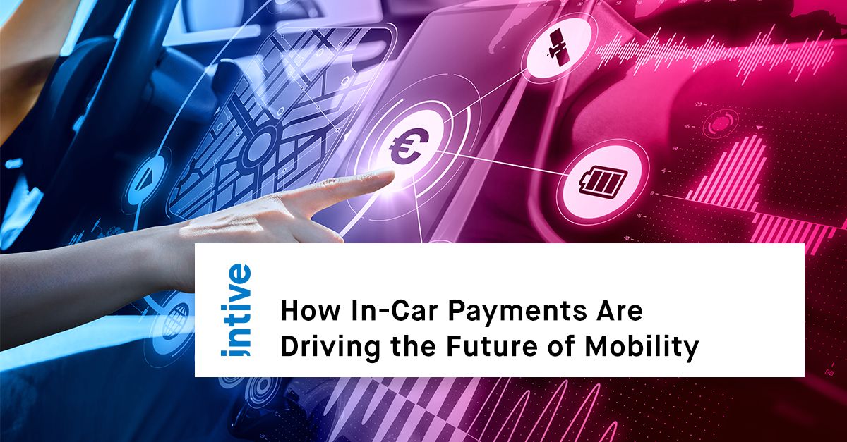 How In-Car Payments Are Driving the Future of Mobility | by intive | Medium