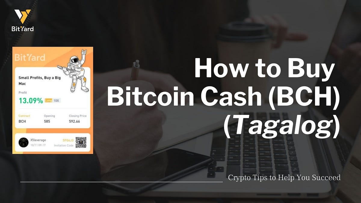 How to buy Bitcoin Cash (BCH) (Tagalog) | by Crypto Tagalog | Medium