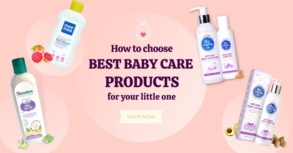 How to choose the best baby care products for your little one | by The ...
