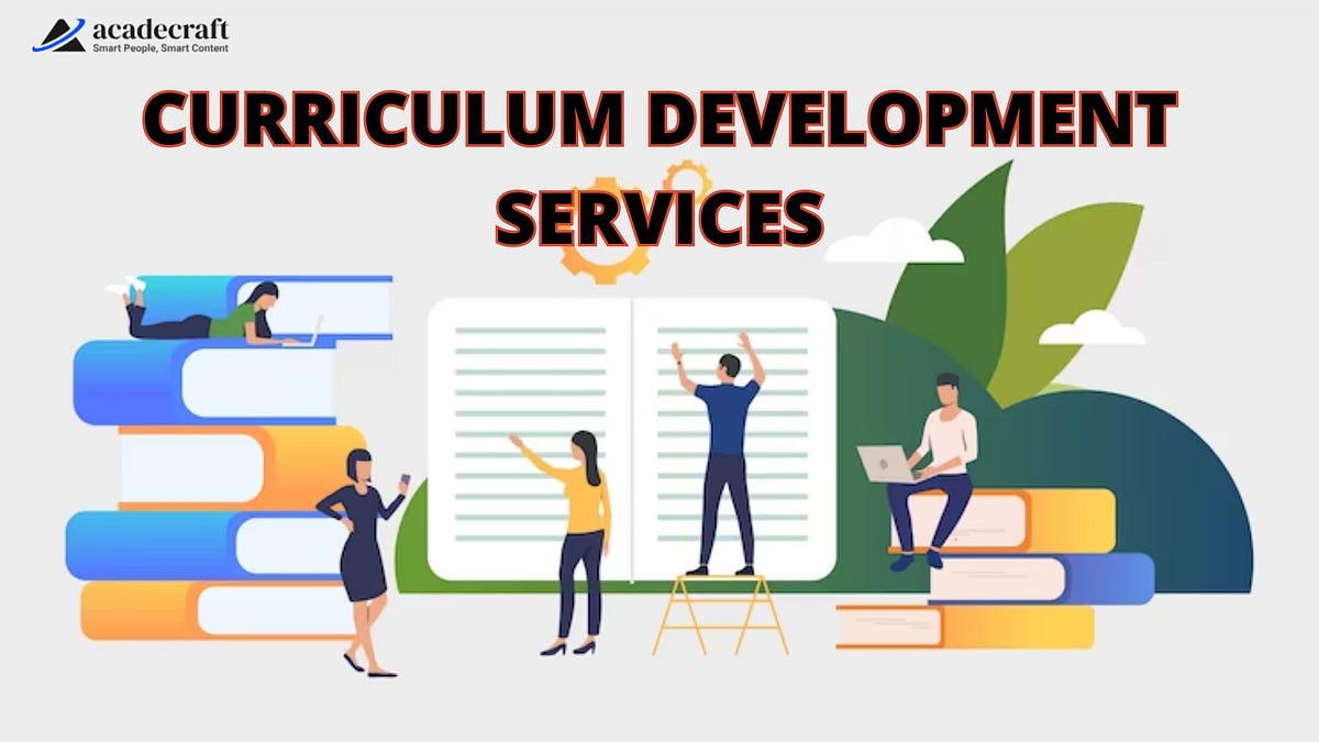Empowering Education: A Deep Dive into Curriculum Development Services ...