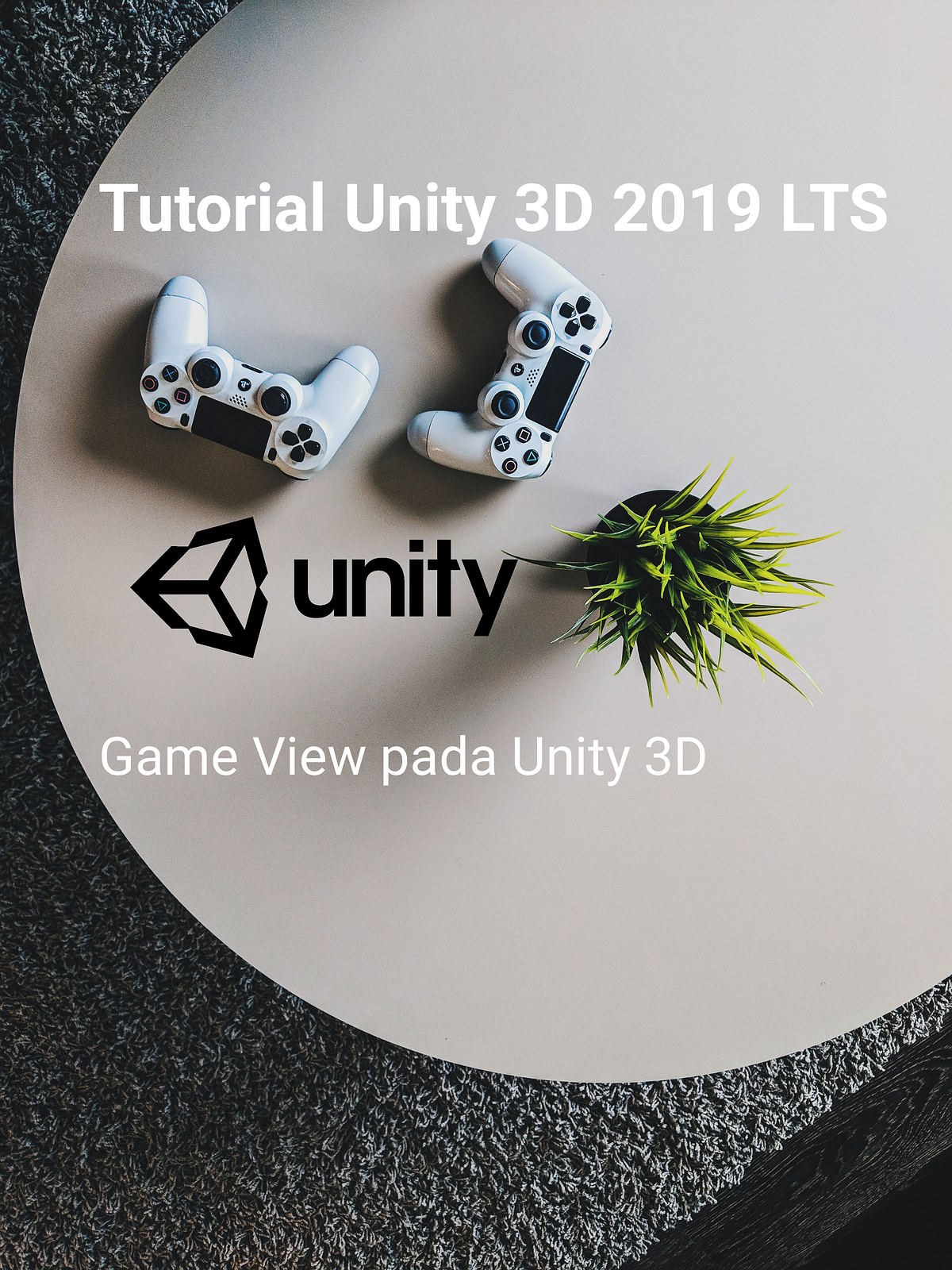 Game View pada Unity 3D 2019 LTS. Hallo teman teman semua kembali lagi ...