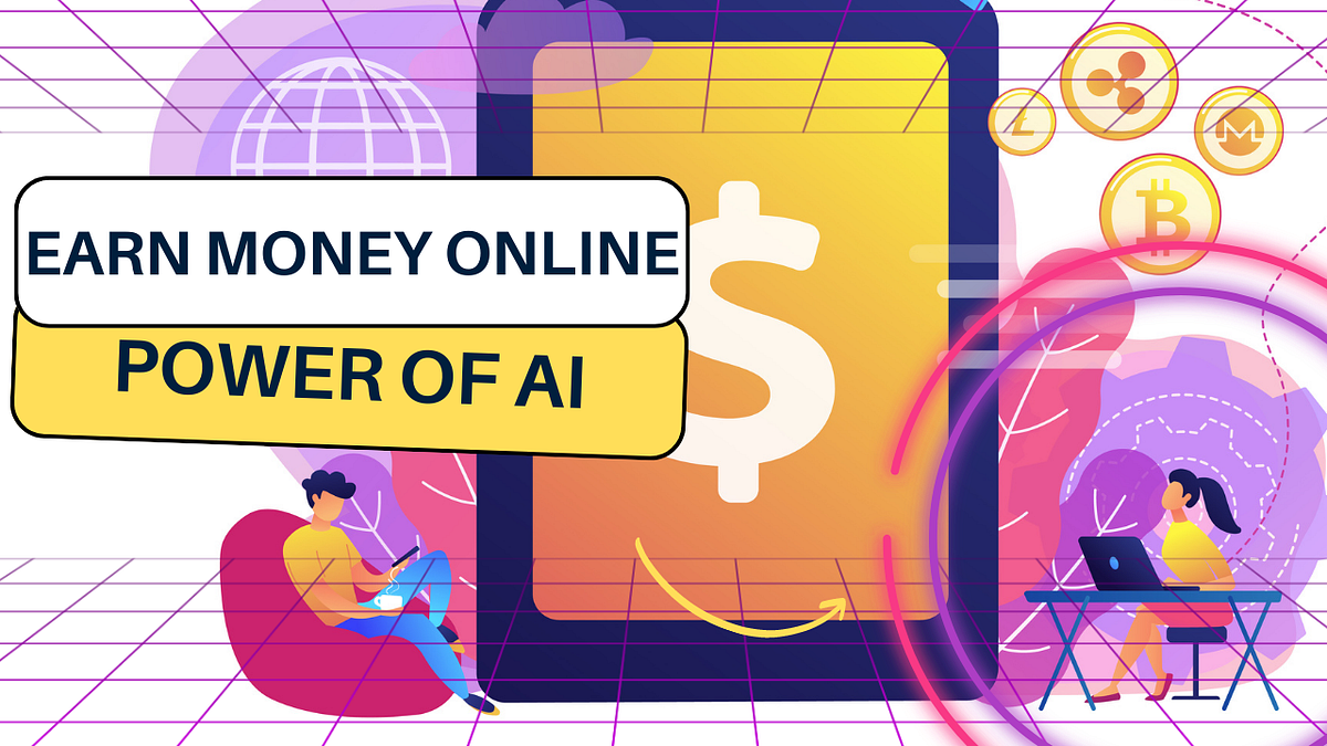 Unlocking the AI Goldmine: How to Make Money Online with Artificial ...