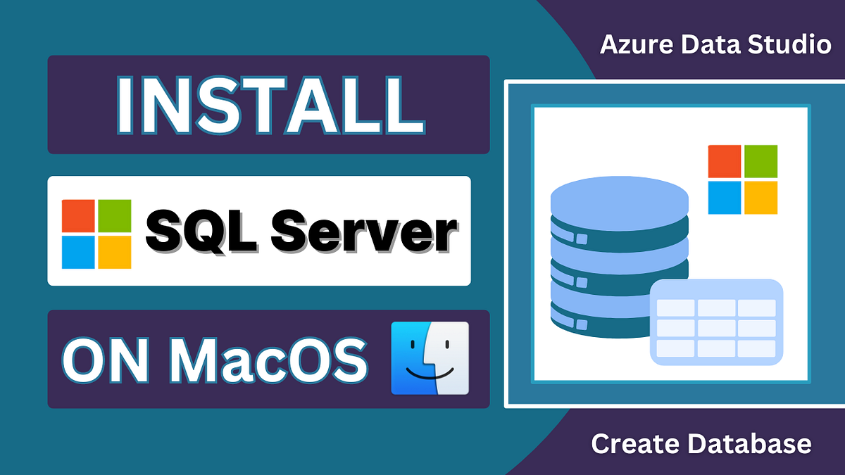 Setup Microsoft SQL Server On Mac | by Code With Arjun | Level Up Coding