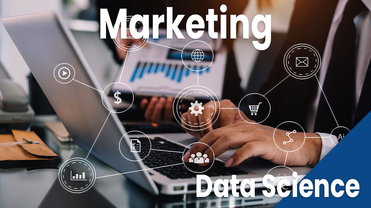 Top 5 Ways To Use Data Science In Marketing (Complete Guide) | Medium