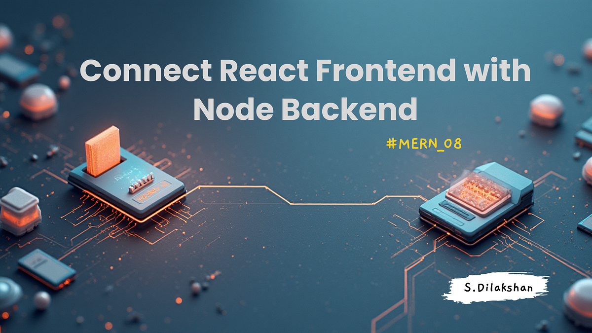 🔗 Connect React Frontend with Node Backend | by Sivanathan Dilakshan | Medium