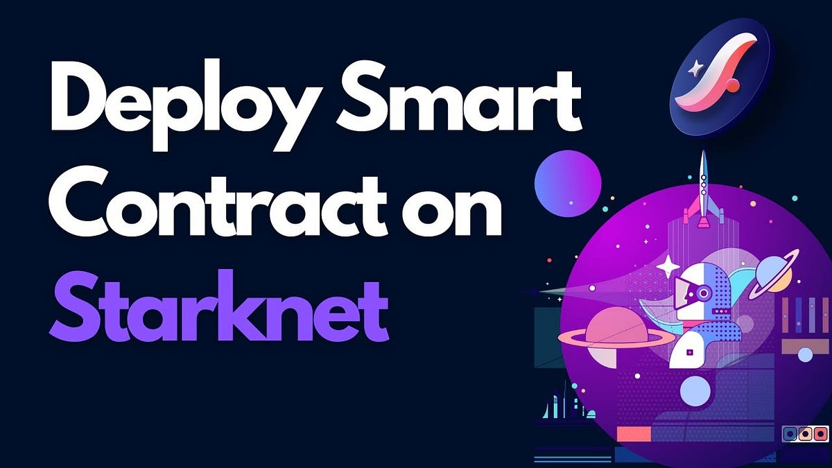 การ deploy smart contract บน Starknetcแบบง่ายๆ | by Konkinbiw | Nov, 2023 | Medium