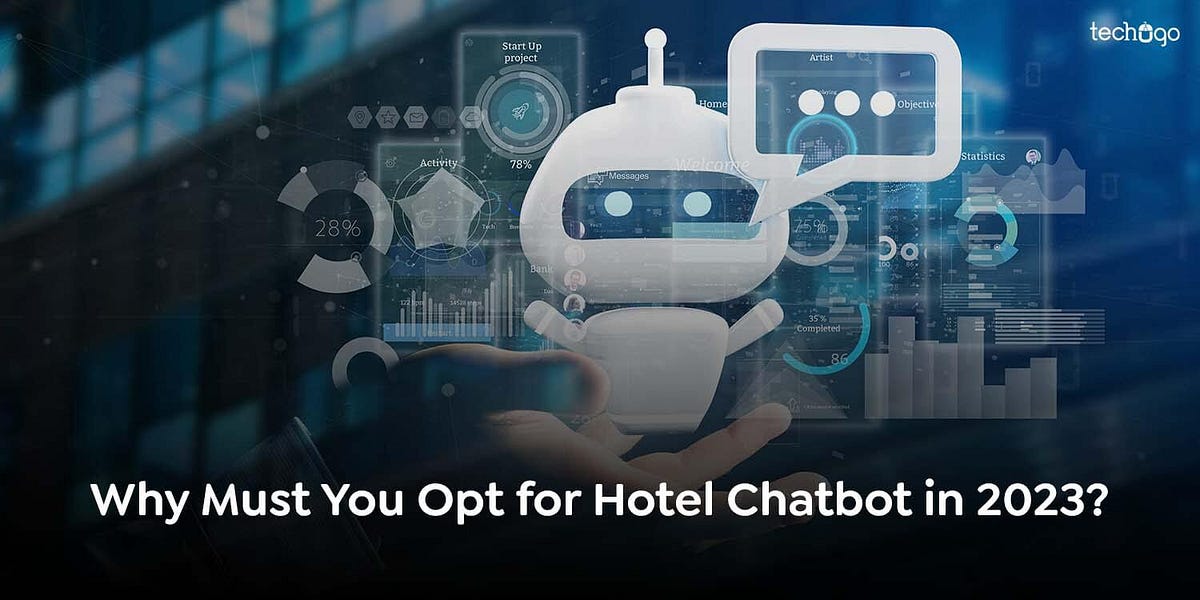 Chatbot in Hotel Industry : Everything you need to know! - Techugo - Medium