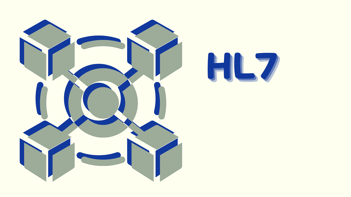 Building Seamless Interoperability with HL7: A step-by-step guide for ...