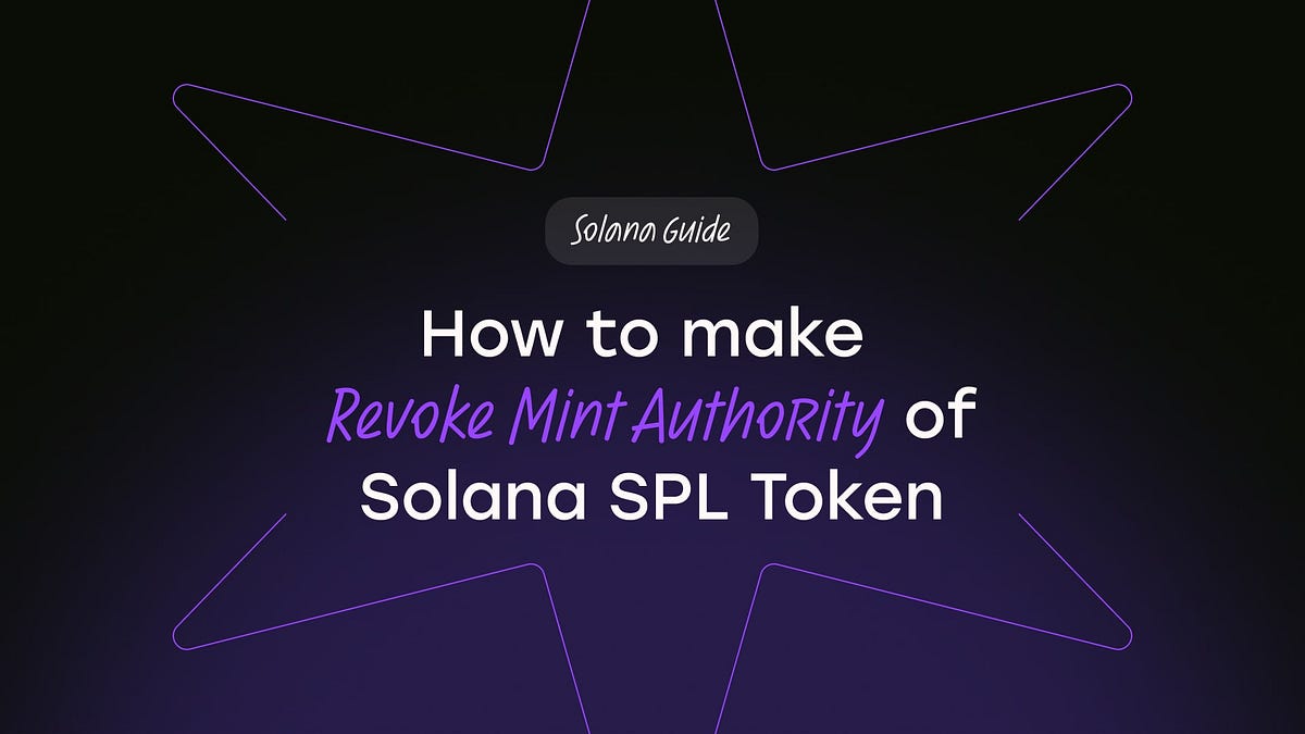 How to make Revoke Mint Authority of Solana SPL Token | by Coin Factory | Medium