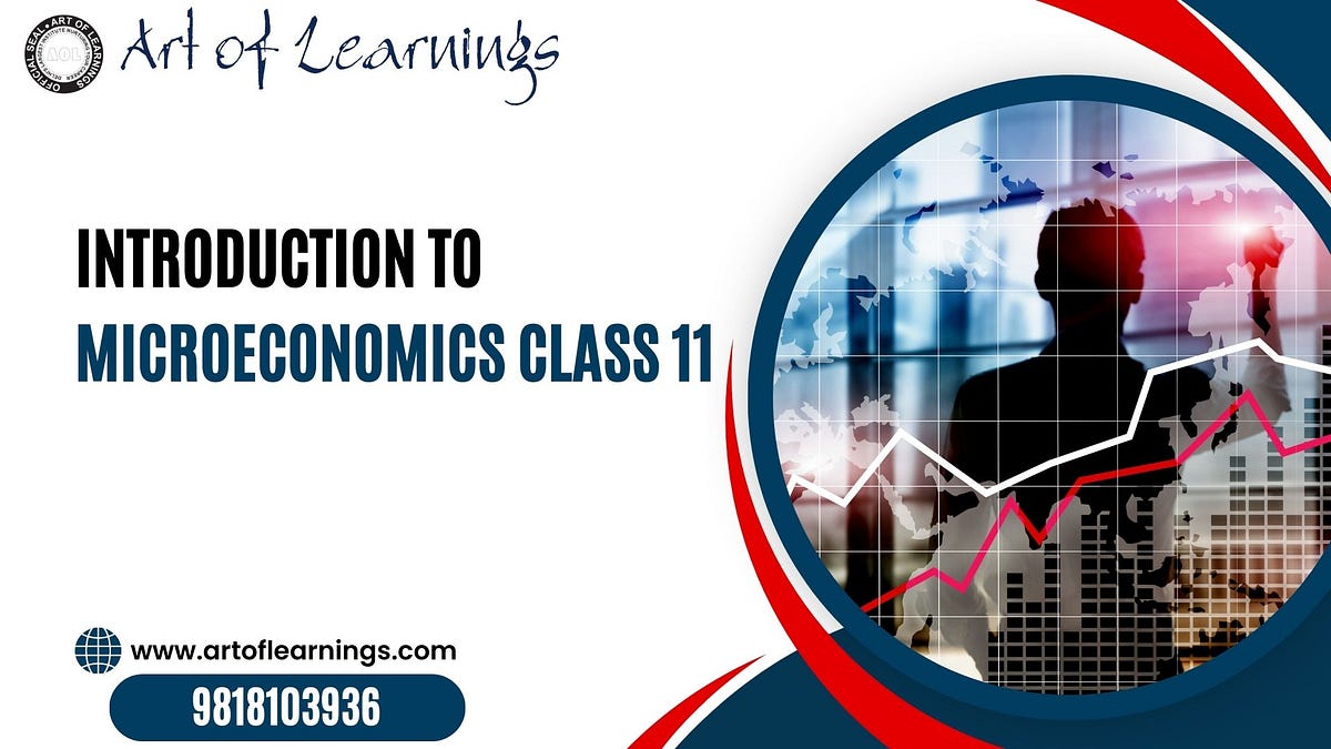 Most Important Concepts of Microeconomics Class 11 Syllabus 2024 | by ...