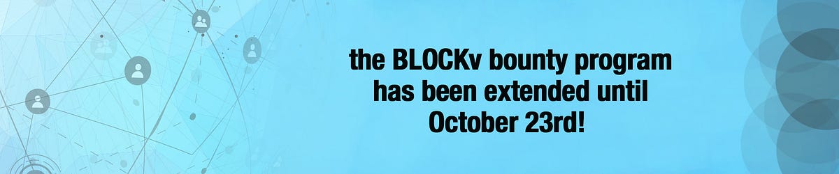 BLOCKv Bounty Program. With the start of the BLOCKv Project… | by ...