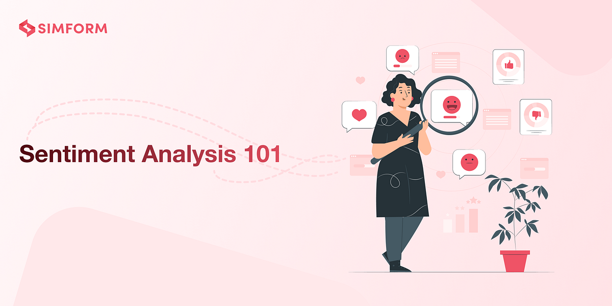 Sentiment Analysis 101. Sentiment Analysis — Lexical… | by Kadam Parikh ...