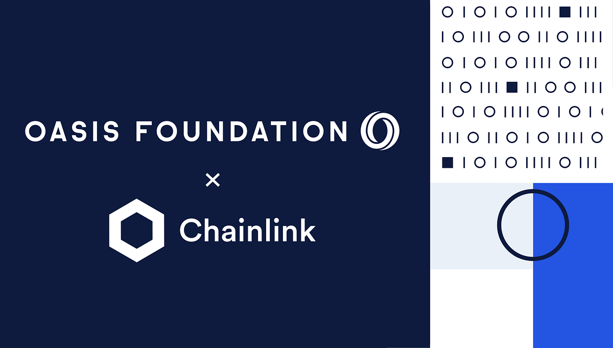 Oasis Network + Chainlink = Integrating Secure and Reliable Oracles for ...