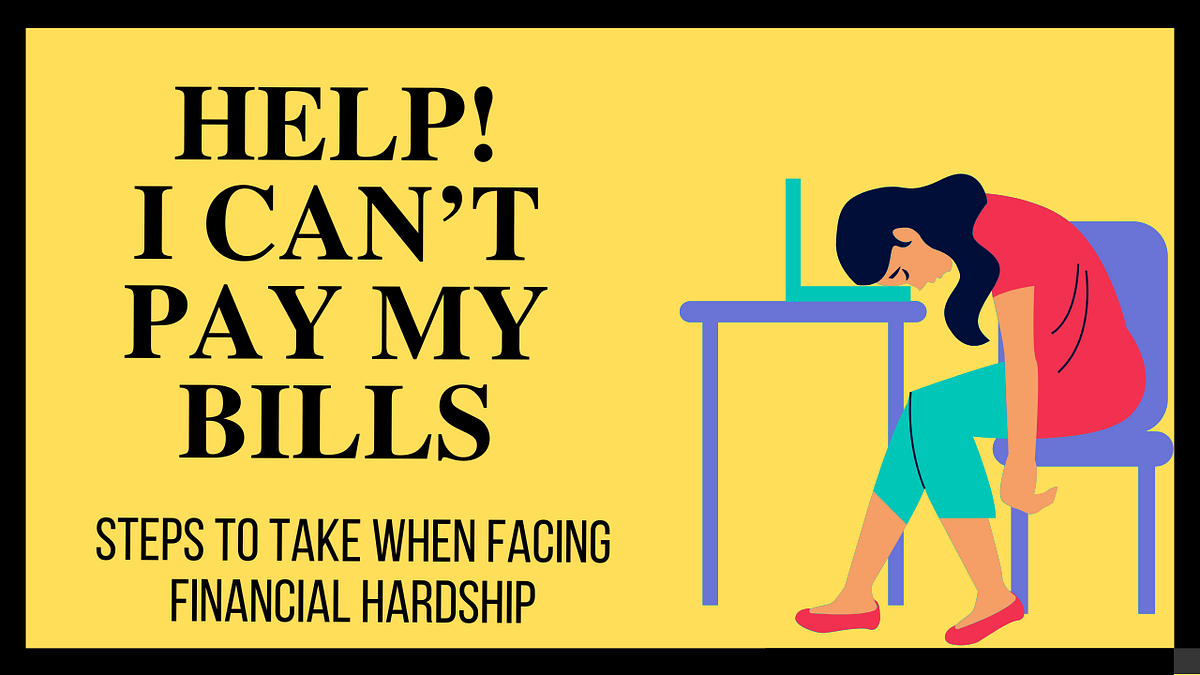 Help! I Can’t Pay My Bills — Steps to Take When Facing Financial ...