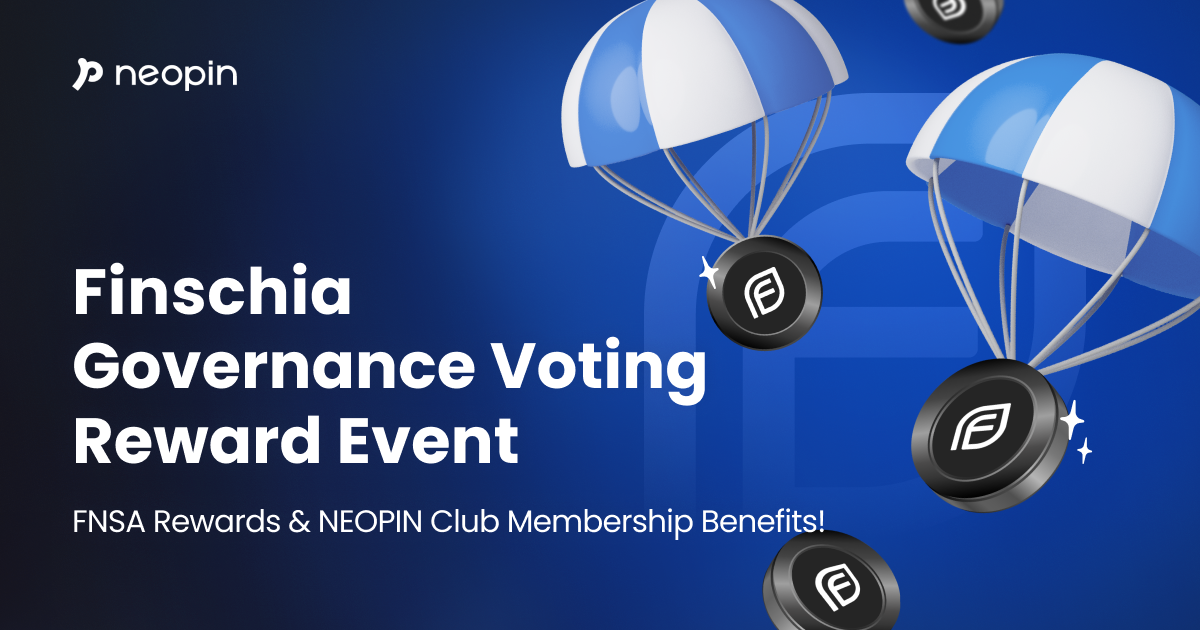 [Coming Soon!] Finschia Governance Voting Reward Event | by NEOPIN ...