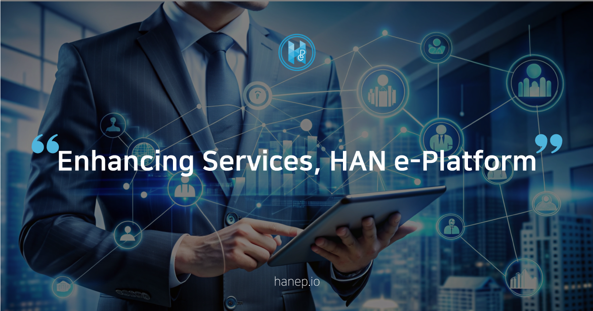 Enhancing Services, HAN e-Platform | by HANePlatform | Aug, 2024 | Medium