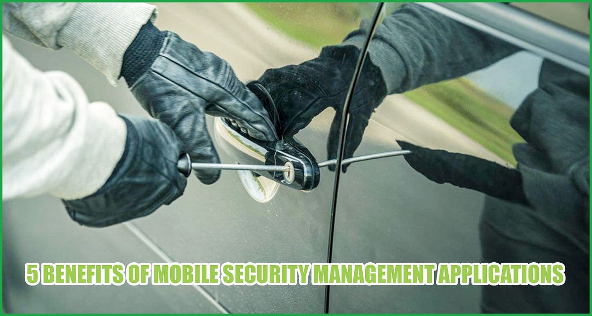 5 benefits of mobile security management applications | by Samaritanapp | Medium